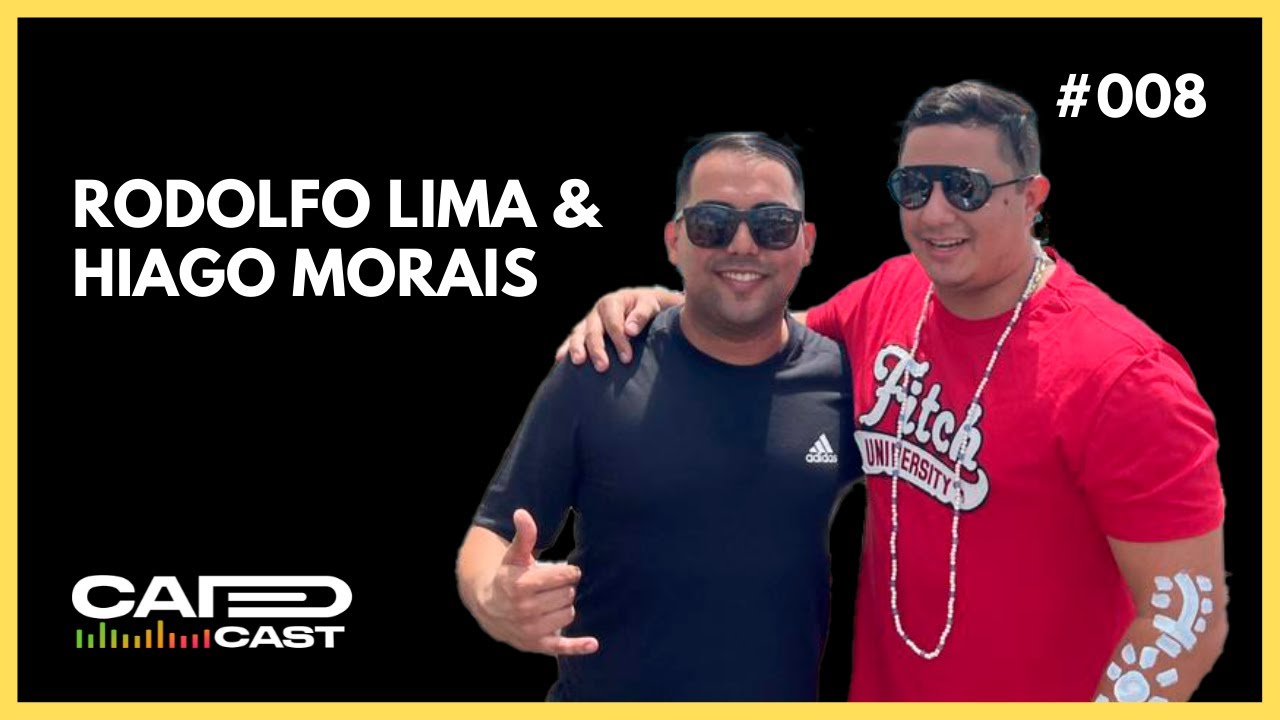 Rodolfo Lima & Hiago Morais - Cadcast Podcast #008 - YouTube