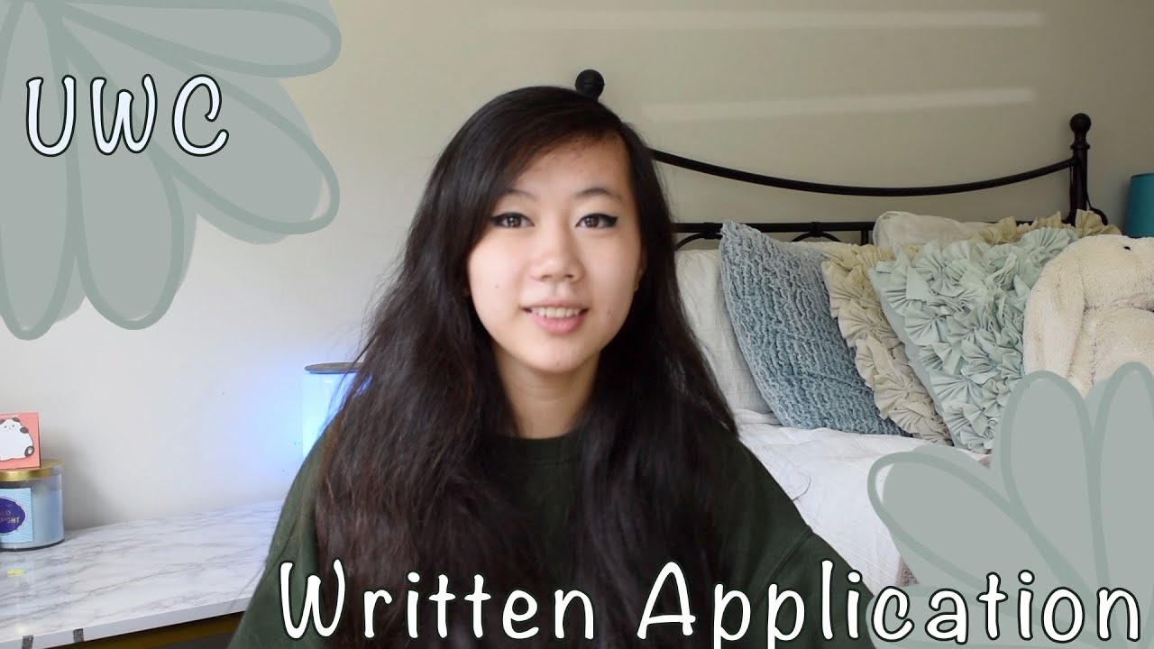 UWC Application: Written Application Tips| UWC USA Application|| - YouTube