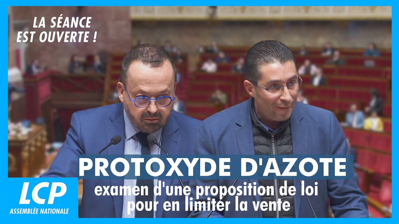 Protoxyde d'azote: examen d'une proposition de loi pour en limiter la ...