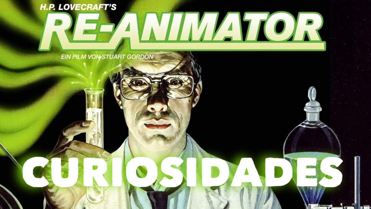 Curiosidades de REANIMATOR (1985) Stuart Gordon - YouTube