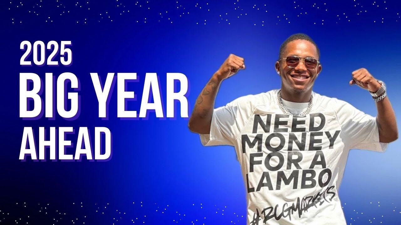 “2025 BIG YEAR AHEAD “ - YouTube