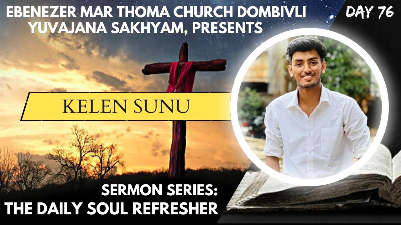 The Daily Soul Refresher Sermon Series 2023 | Ebenezer Mar Thoma Church ...