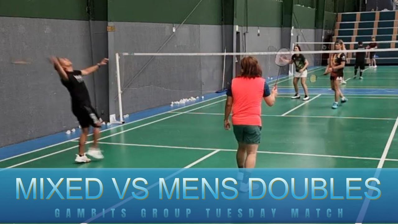 GAMBITS GROUP TUESDAY MATCH MIXED VS MENS DOUBLES DARREN & RHEA VS ...