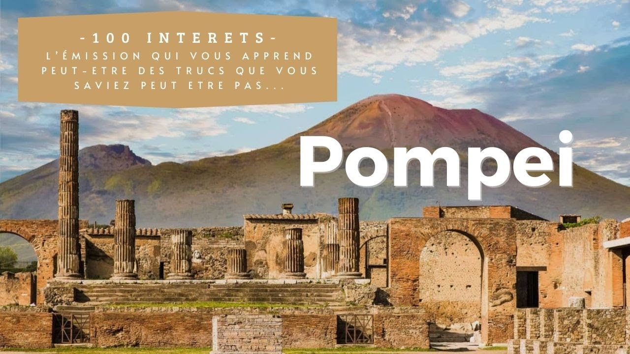 100 interêts - Secrets de Pompei que même nous on savait pas. - YouTube