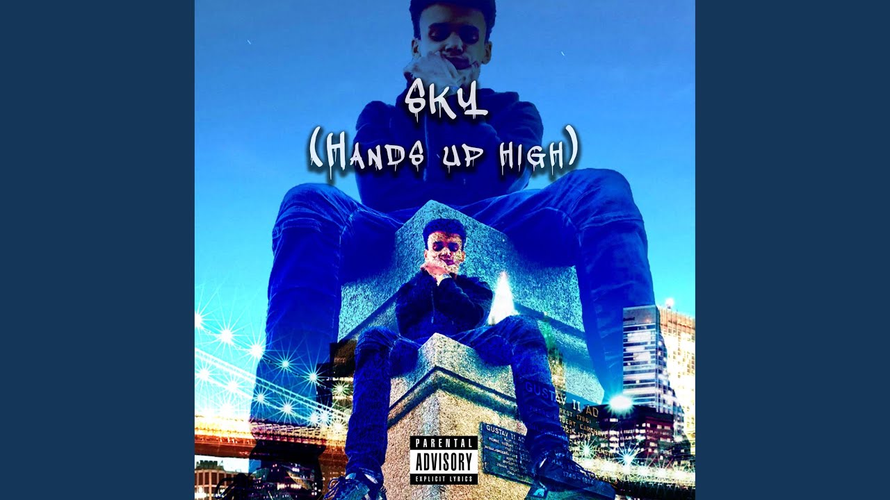 Sky (Hands Up High) - YouTube