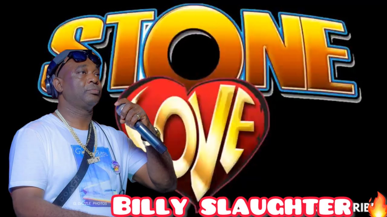 BILLY SLAUGHTER FROM STONE LOVE AT HIS BEST IN TOP FORM DANCEHALL ...