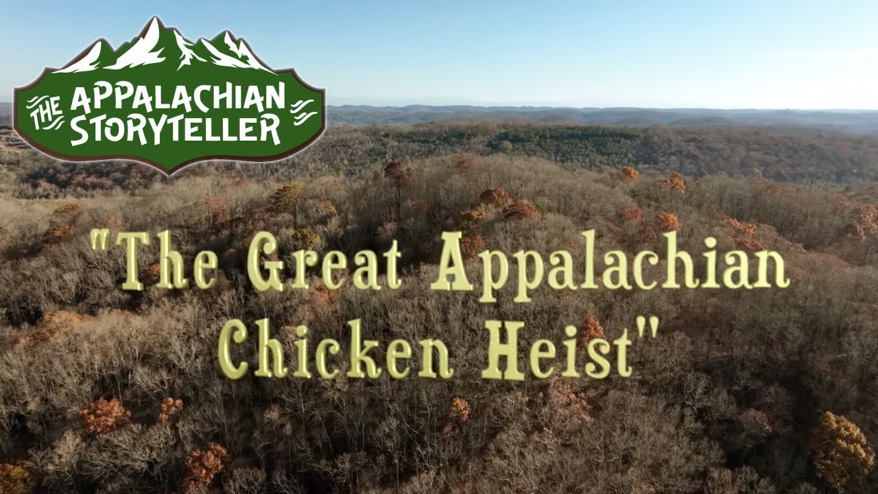 The Great Appalachian Chicken Heist - YouTube