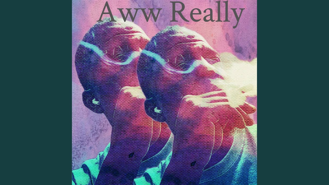 Aww Really (Remix) - YouTube