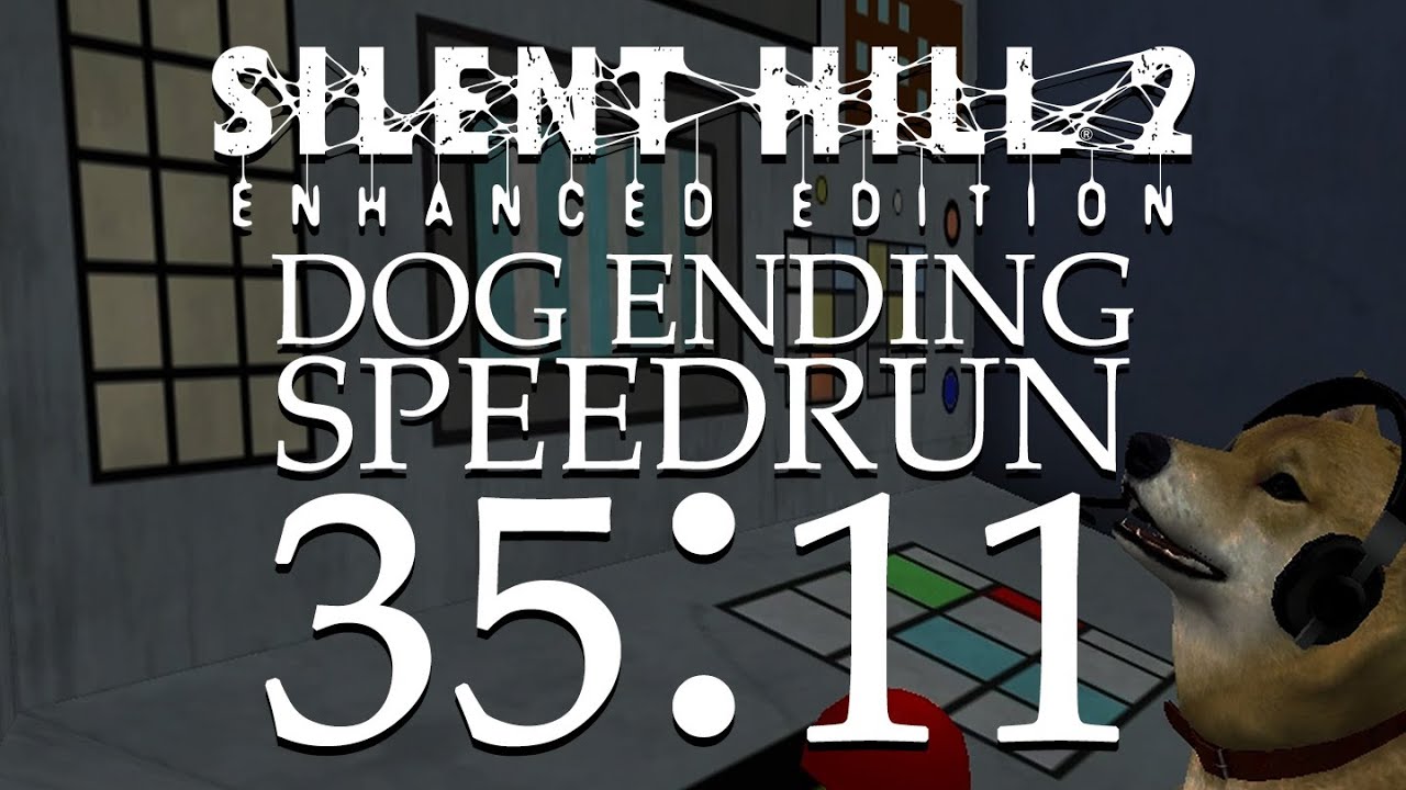 SH2 Enhanced Edition Dog Ending Speedrun in 35:11 (World Record) - YouTube