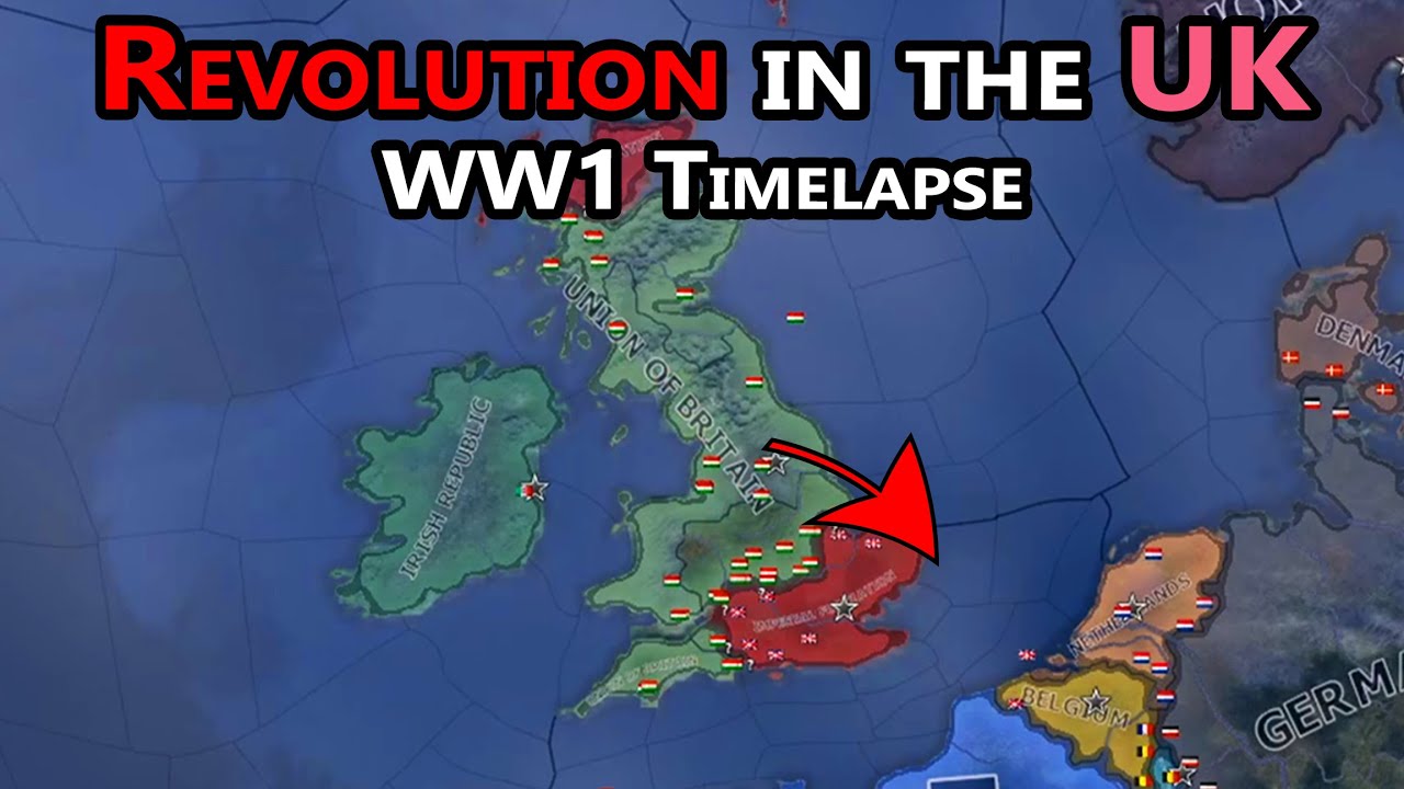 Great War Redux Revolution in the UK - WW1 HOI4 Timelapse - YouTube