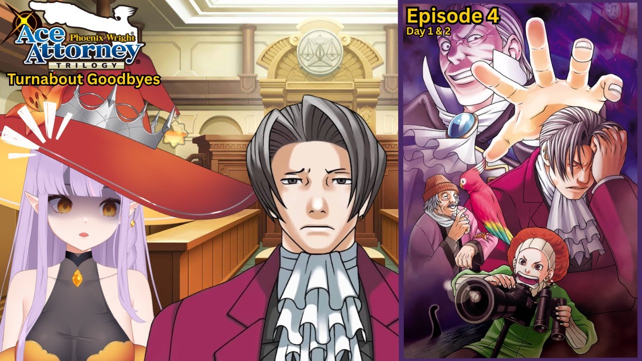 Episode 4 】 Turnabout Goodbyes ☆ Day 1 & 2 Ace Attorney VOD - YouTube