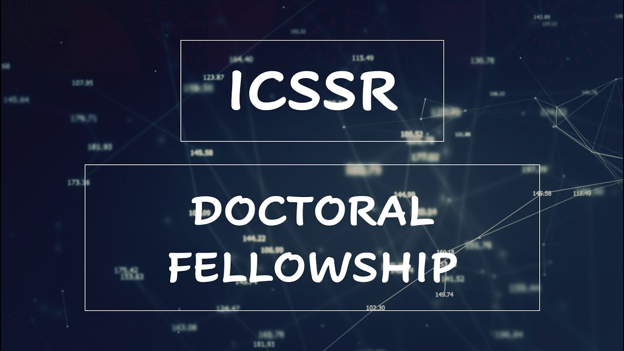 ICSSR || DOCTORAL FELLOWSHIP || Apply for fellowship || Last Date - 14 ...