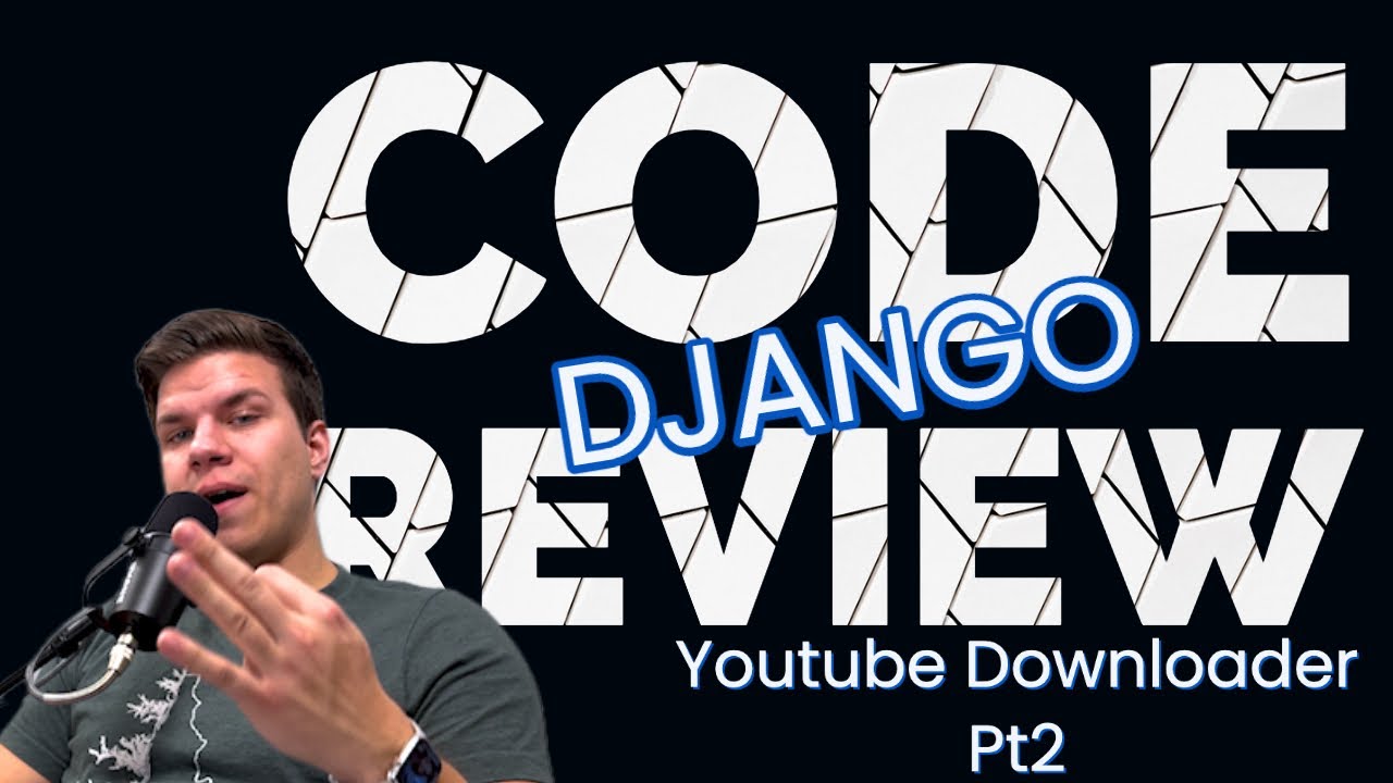 THE BEST 3 TIPS FOR ANY DJANGO PROJECT | CODE REVIEW | YOUTUBE ...