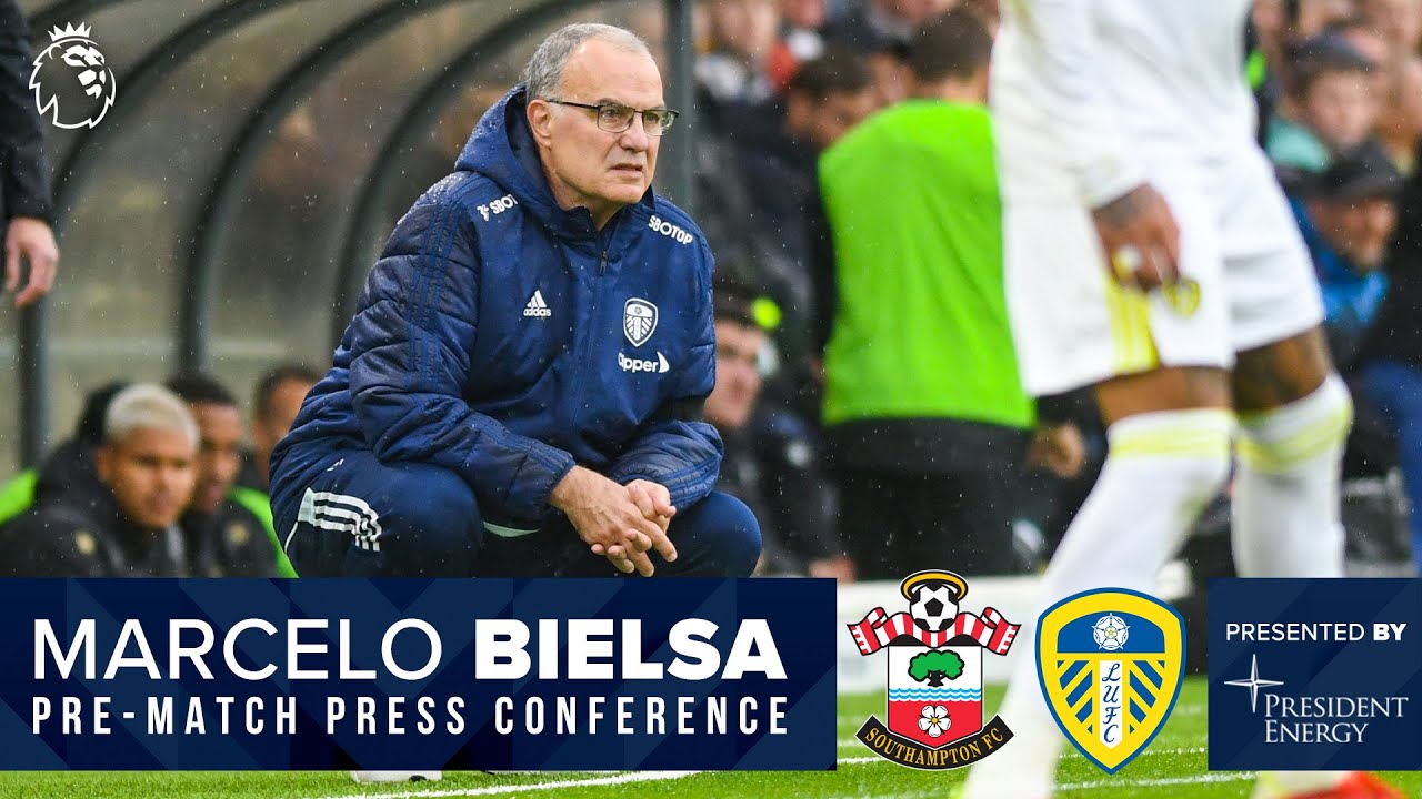LIVE: Marcelo Bielsa press conference | Southampton v Leeds United ...