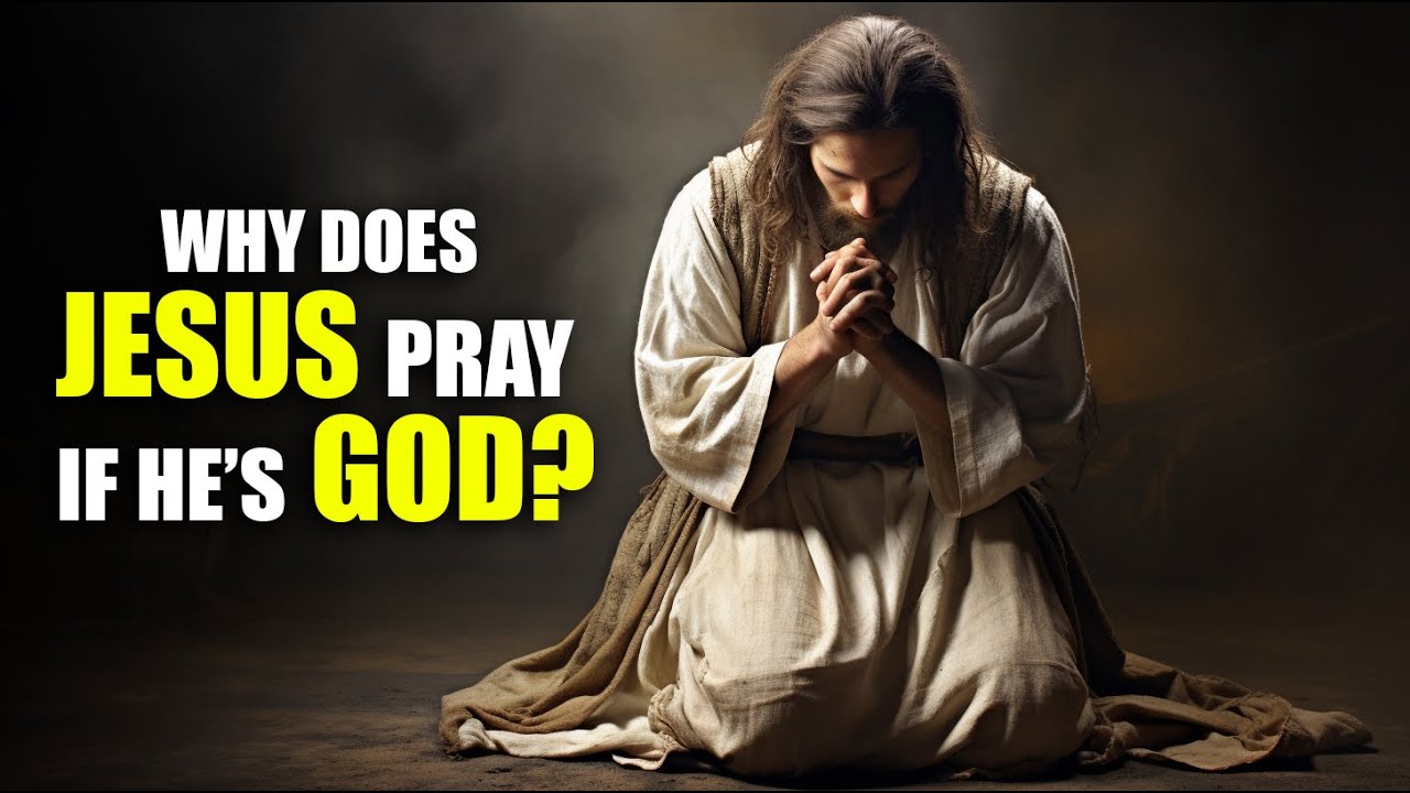Why did Jesus Pray If He is God? - Bible Mystery Revealed - YouTube