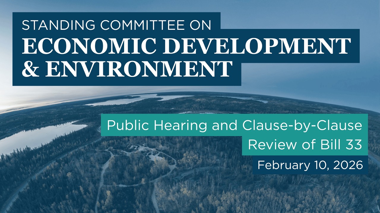 Public Hearing and Clause-by-Clause Review of Bill 33 - YouTube