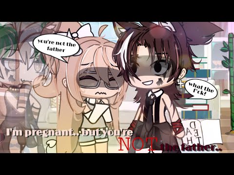 i’m pregnant.. but you’re not the father | gacha life prank