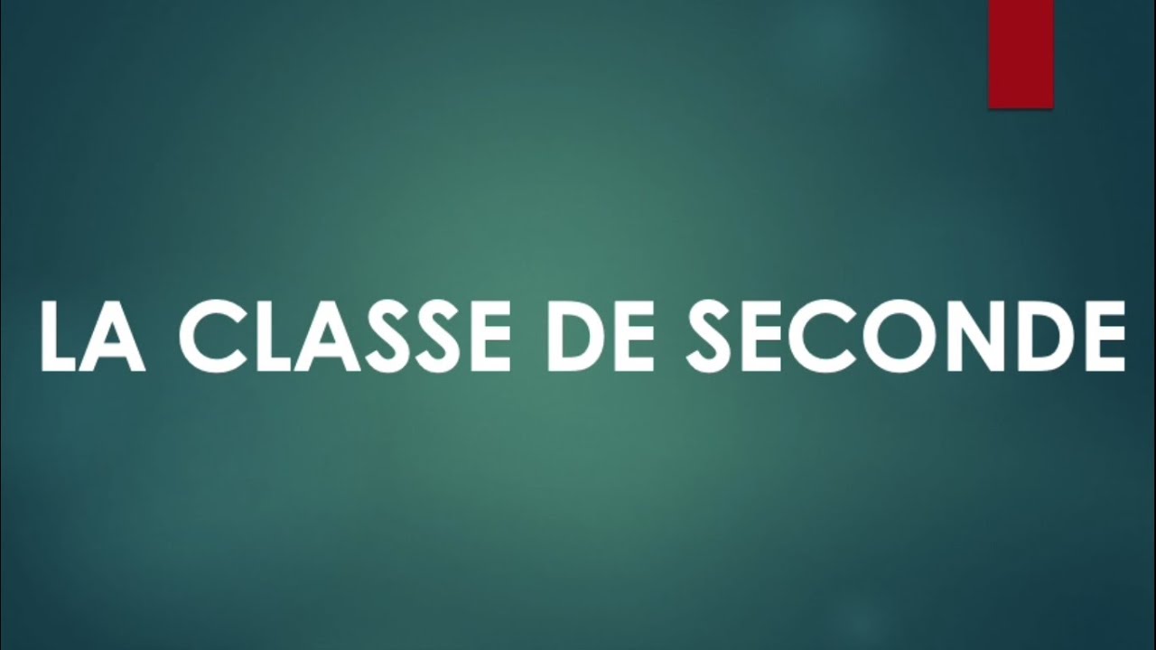 La classe de seconde - YouTube