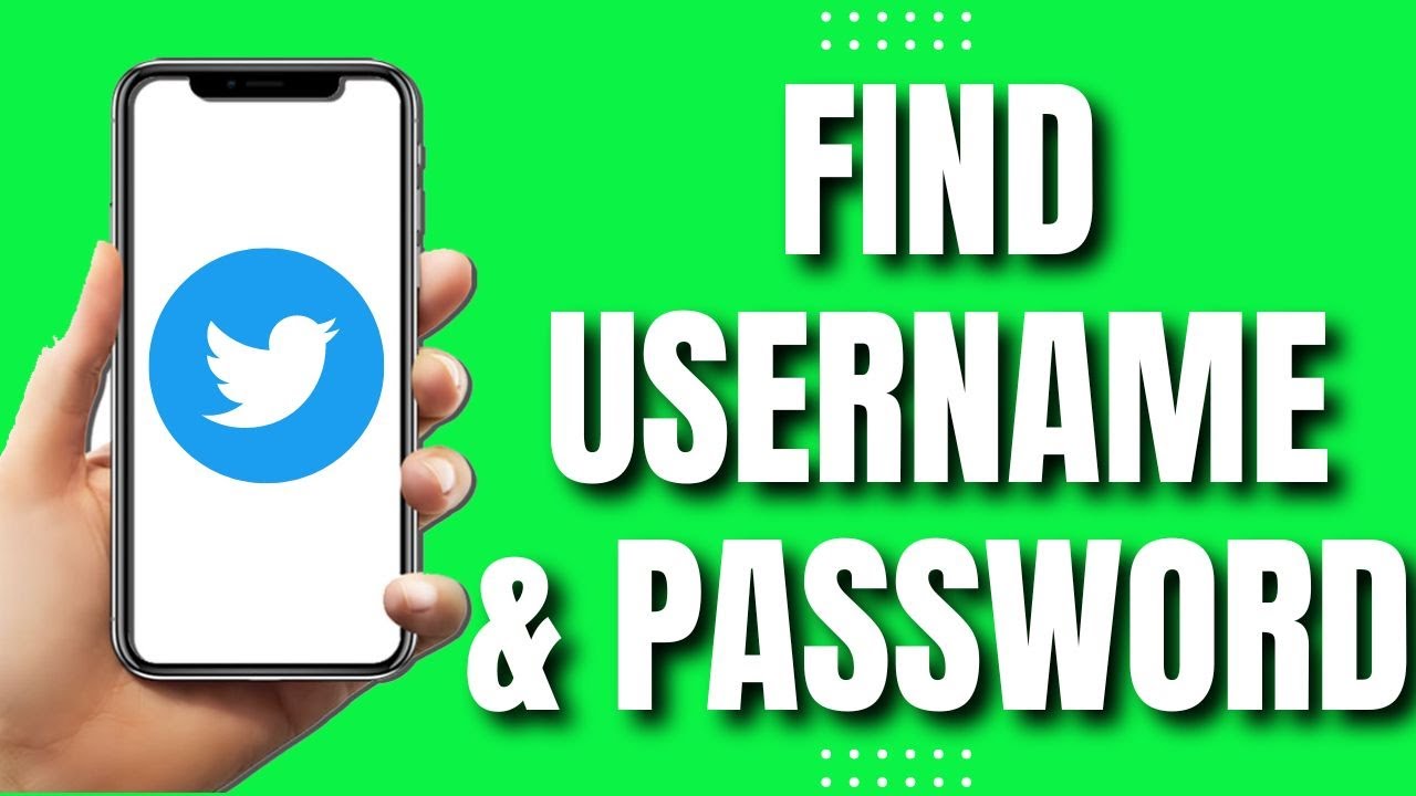 How To Find Twitter Username And Password (Easy 2023) - YouTube