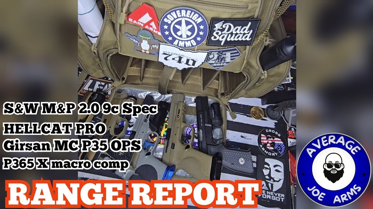 Range Report: P365 X Macro Comp, Hellcat Pro, MC P35 OPS, and S&W M&P 2 ...