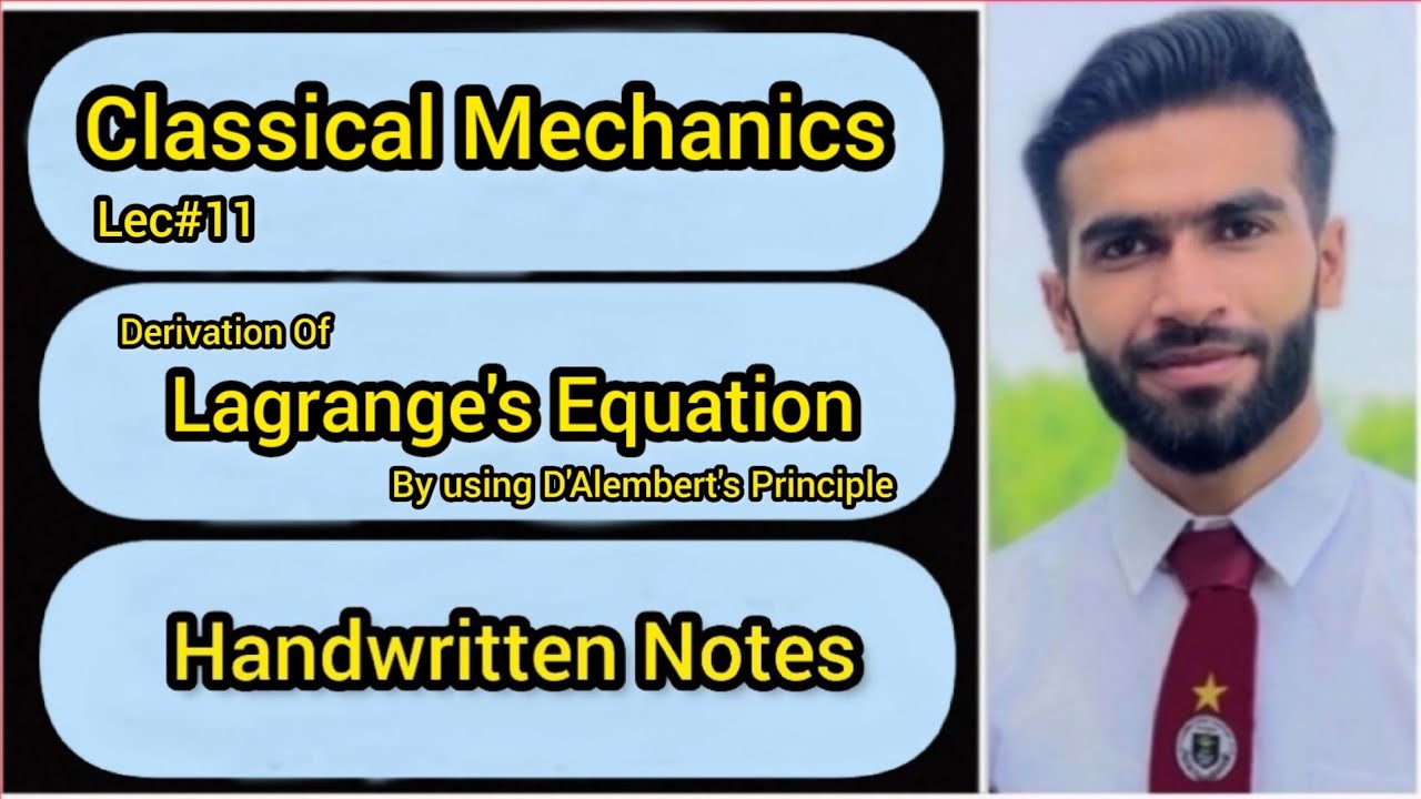 Lec 11 Lagrange s Equation Derivation Of Lagrange s Equation From lec-11-lagrange-s-equation-derivation-of-lagrange-s-equation-from