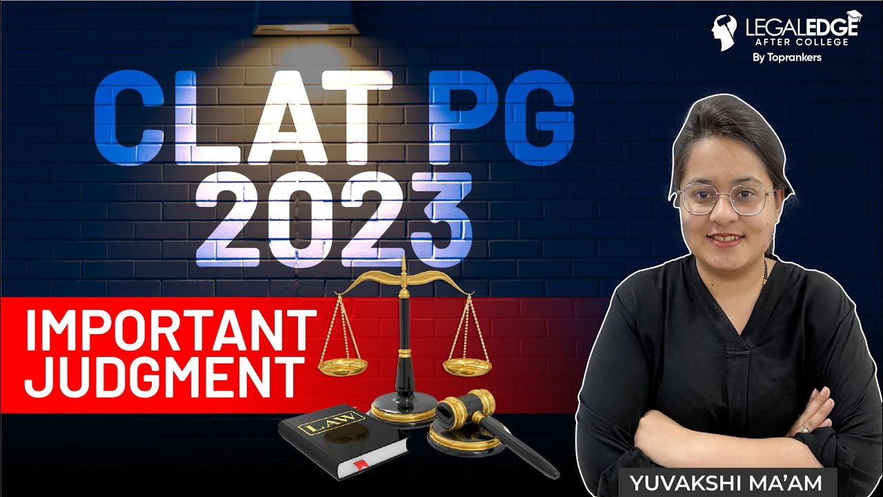 Important Judgment for CLAT PG 2023 | Most Important Judgement | CLAT ...