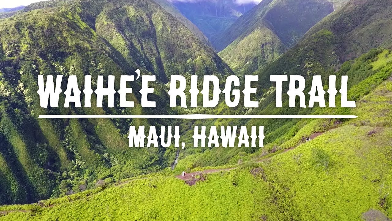 Waihe'e Ridge Trail - Maui (Drone Video) - YouTube