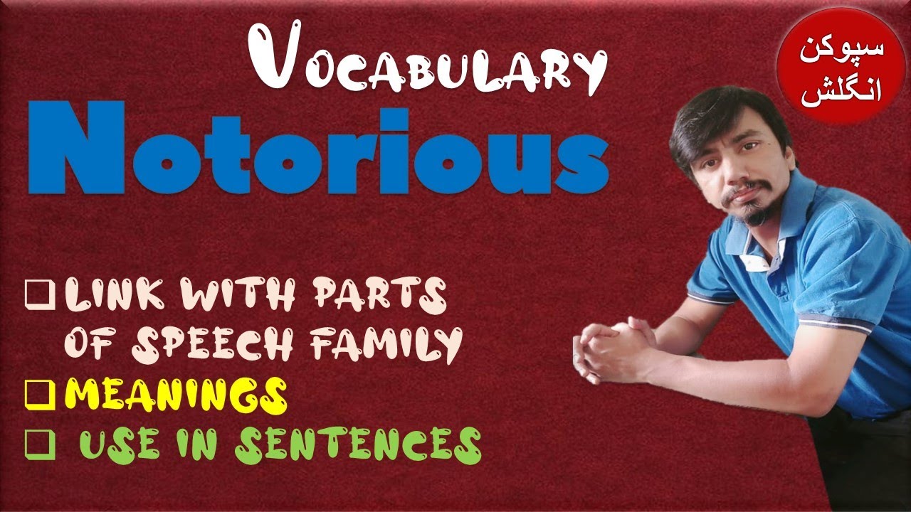 Notorious meaning & use in sentences - Improve Vocabulary - Words ...