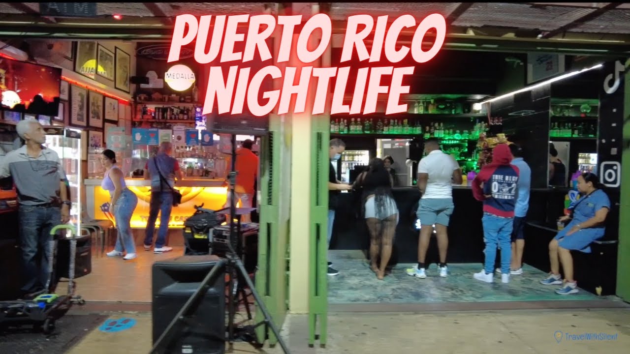 Nightlife In Puerto Rico | Party Like the Locals Do! - YouTube