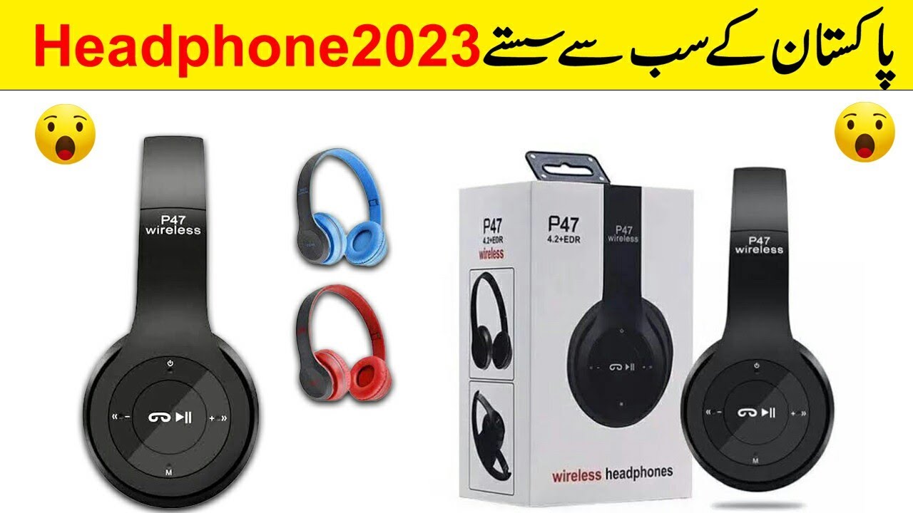 Unboxing the Phenomenal P47 Wireless Headphones – Which will come out ...