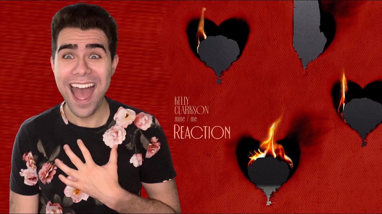 Kelly Clarkson - Mine / Me (REACTION) - YouTube