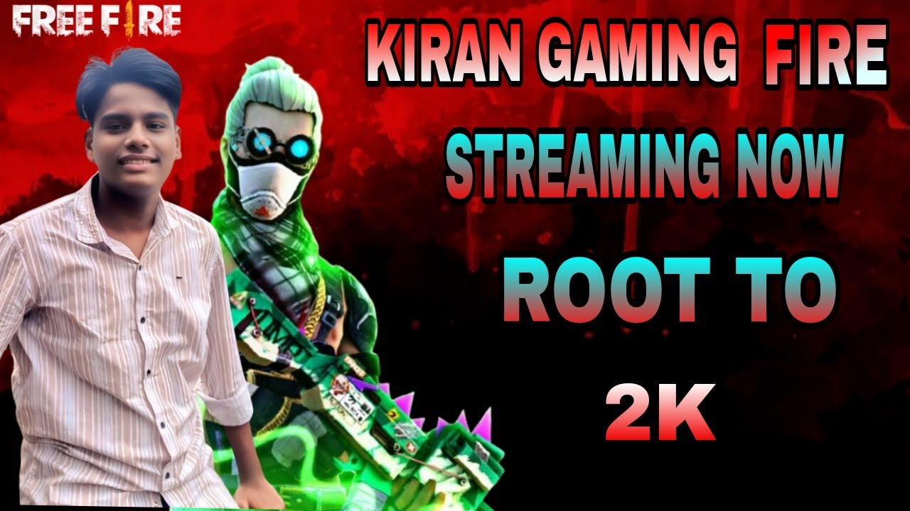 Kiran Gaming Fire 2k is live!:-Brmatchs 8kills KOTTU 30rs PATTU # ...
