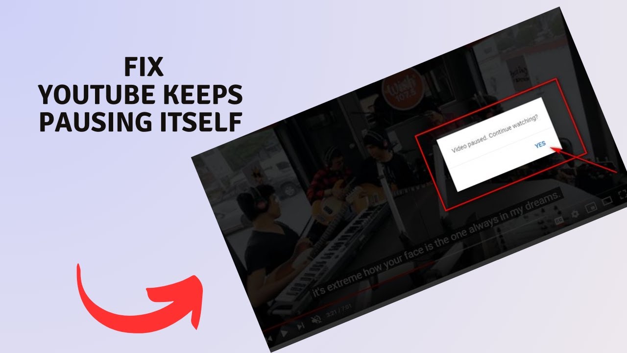 How to fix Youtube Keeps Pausing itself - YouTube