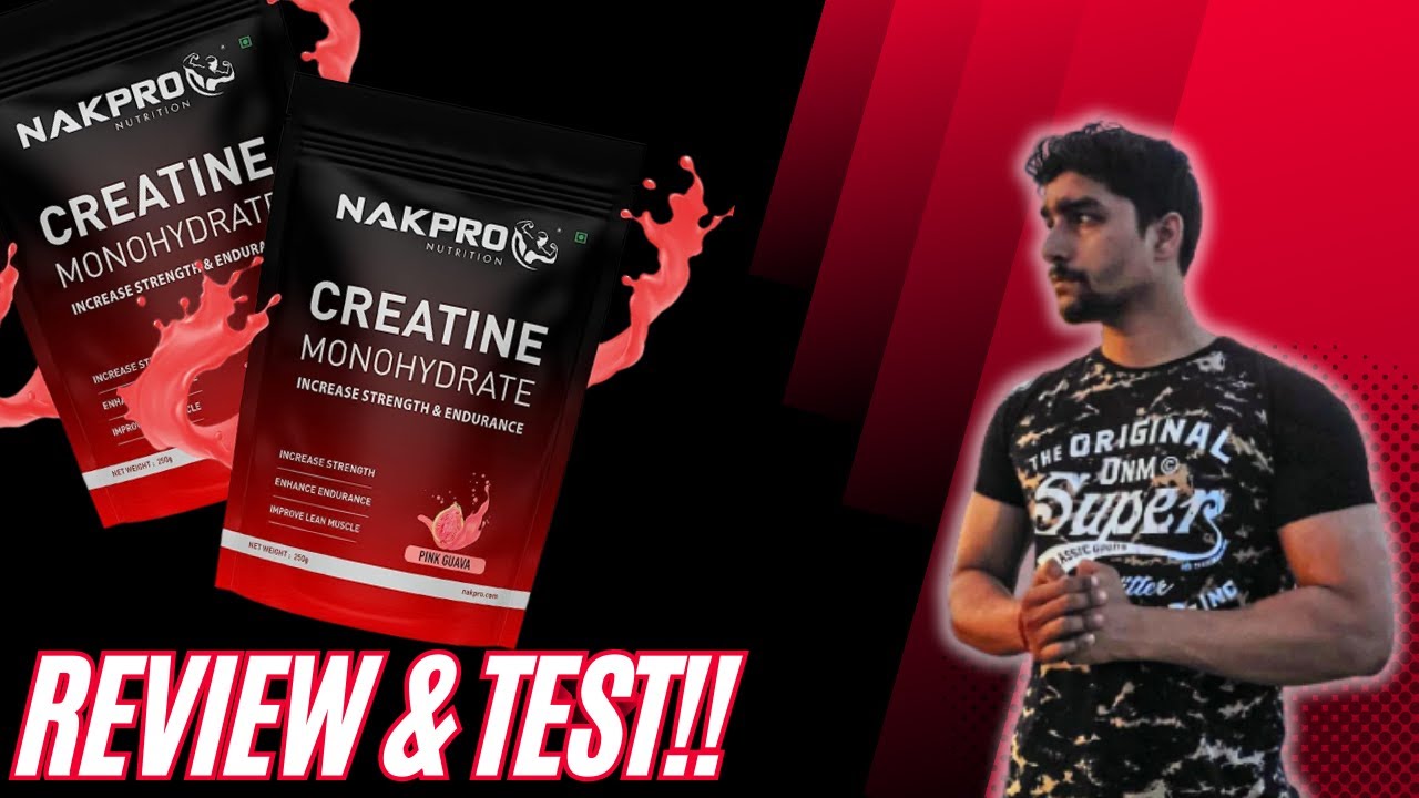 Nakpro Creatine Review | Nakpro Flavoured Creatine Review & Testing ...