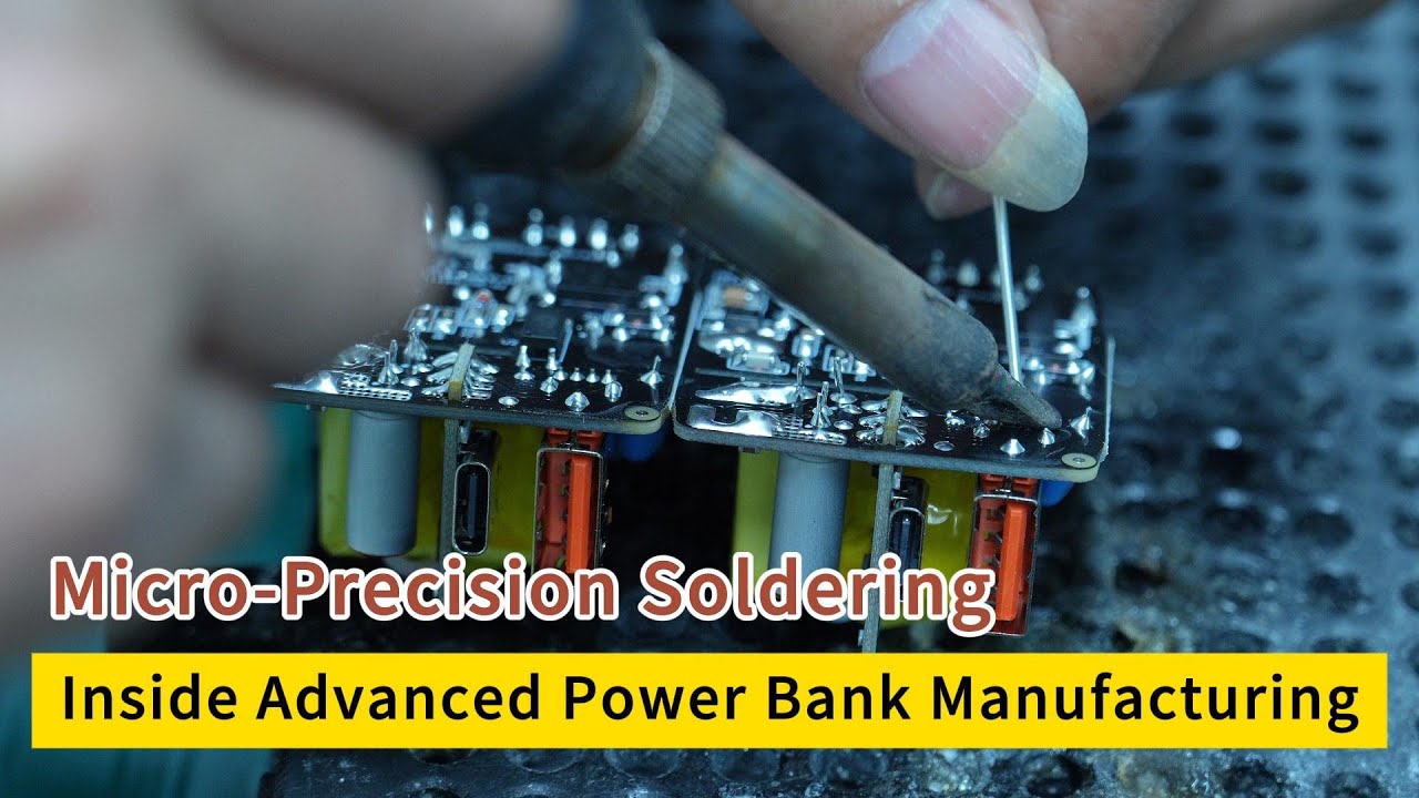 Micro-Precision Soldering: Inside Advanced Power Bank Manufacturing ...