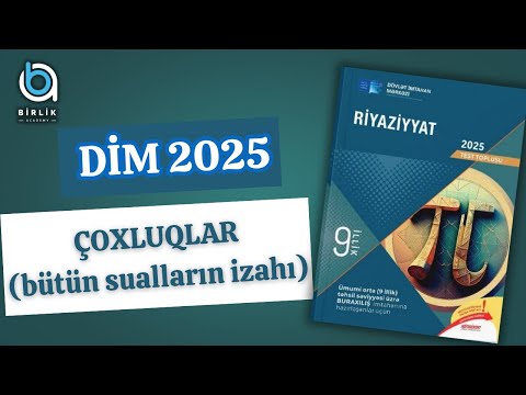 9-cu sinif / DİM Toplu-Çoxluqlar / Bütün sualların izahı
