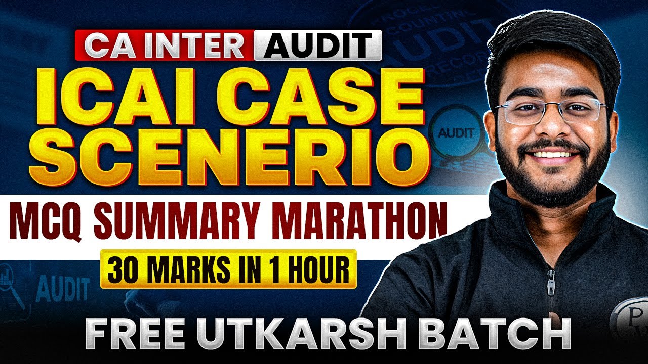 CA Inter Audit MCQ Marathon - All ICAI Case Scenerio MCQs By CA Hemant ...