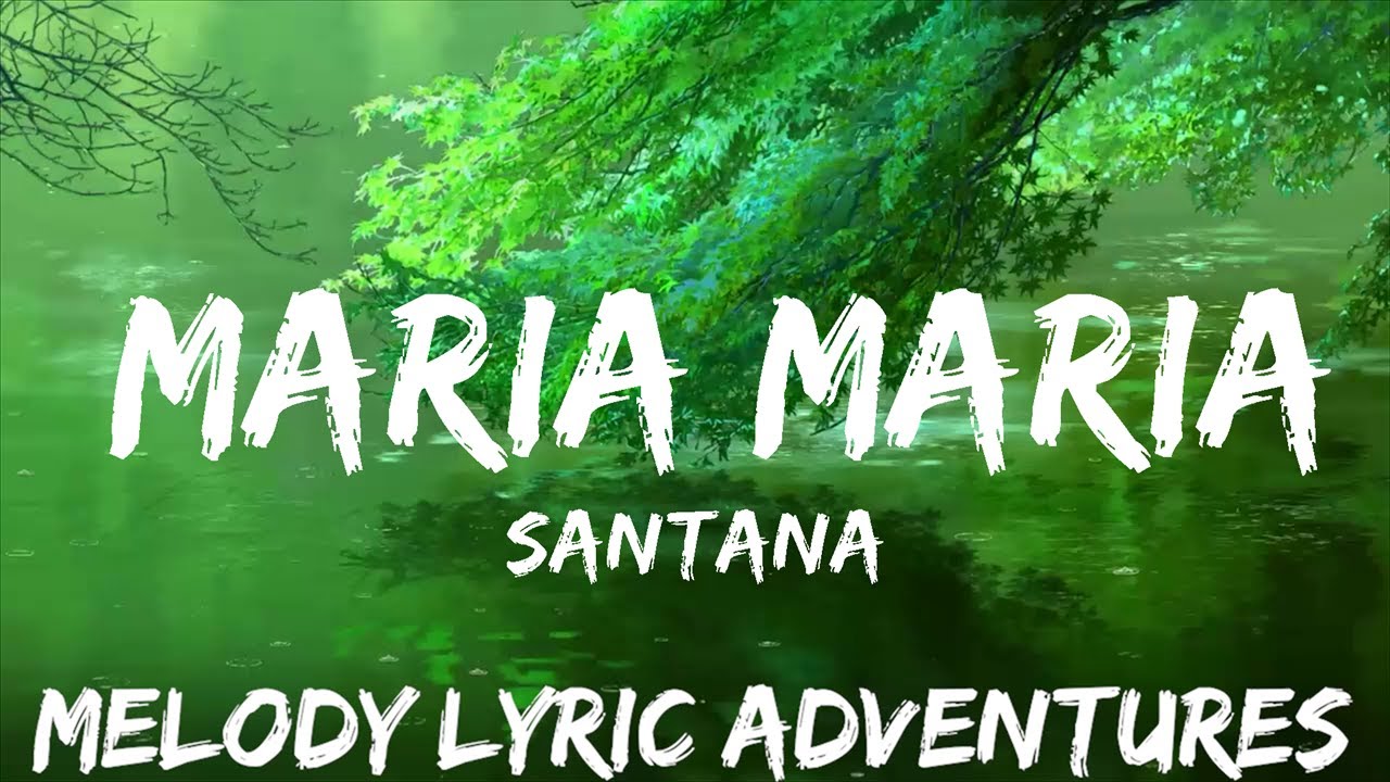 Santana - Maria Maria (Lyrics) (Sped Up) | 25mins - Feeling your music ...