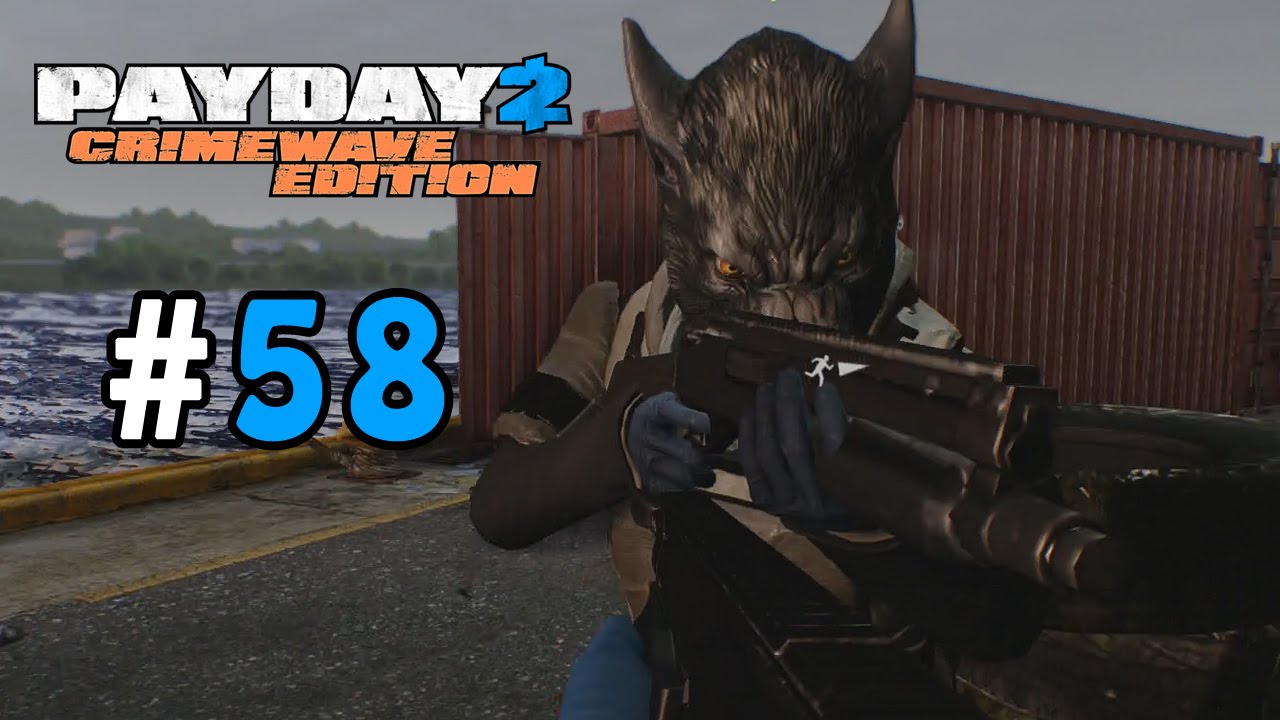 Payday 2: Crimewave Edition Walkthrough Part 58 - Watch Dogs - YouTube