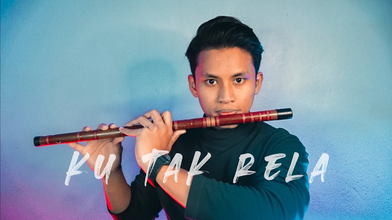KU TAK RELA - Danial Zaini | Instrumental | Seruling Cover - YouTube Music