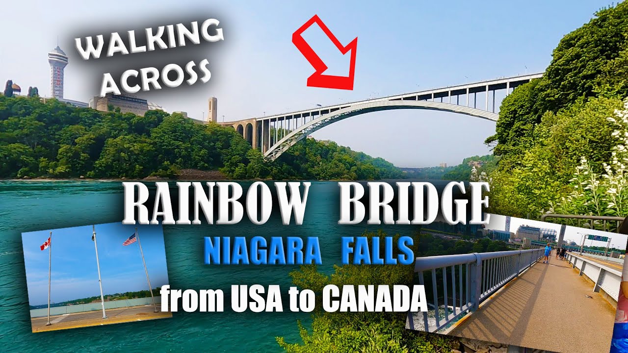 Walking Across Rainbow Bridge - USA to Canada - YouTube