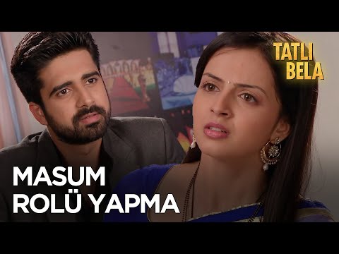 Şu Halini Gören Seni Çaresiz Sanır - Tatlı Bela Hint Dizisi 24. Bölüm