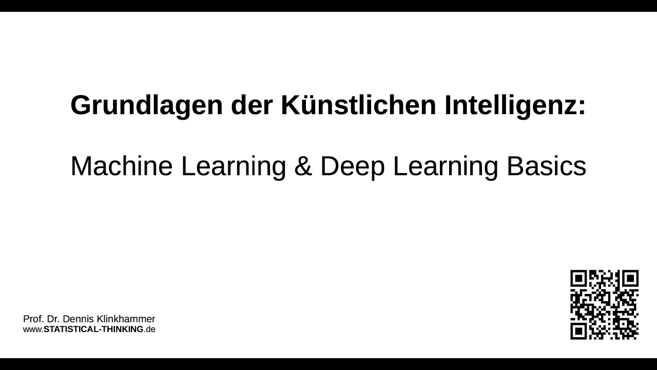Grundlagen der Künstlichen Intelligenz: Machine Learning & Deep ...