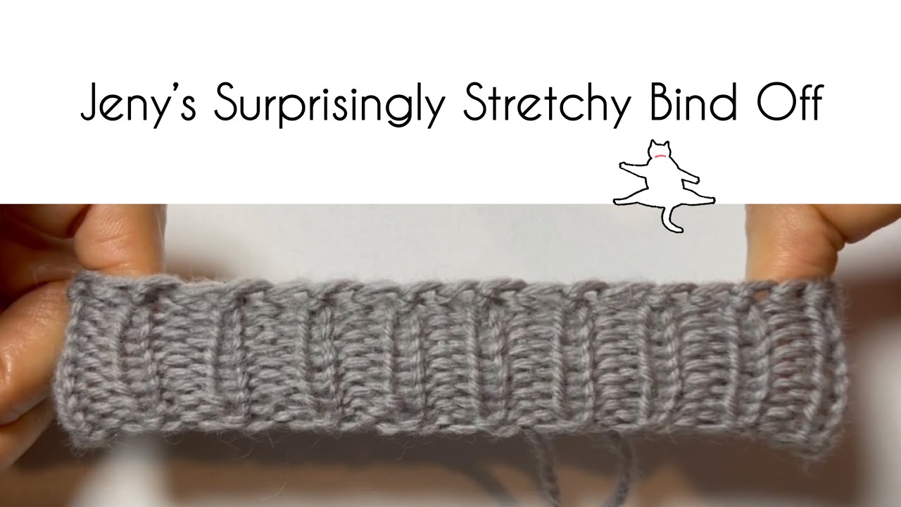 Jeny’s Surprisingly Stretchy Bind Off (1x1 ribbing) - YouTube