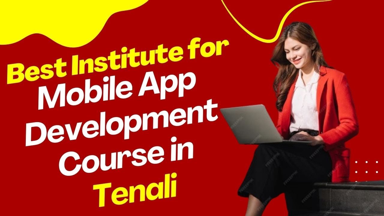 Best Institute for App Development Course in Tenali | Top App ...