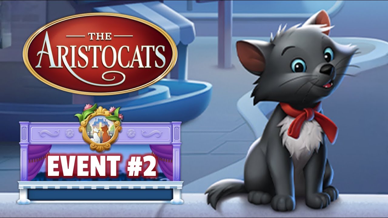 Welcome Berlioz THE ARISTOCATS EVENT #2 | Disney Magic Kingdoms - YouTube