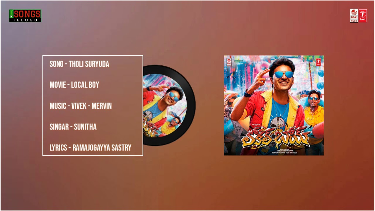 Tholi Suryuda Full Song | Local Boy Movie Songs | Dhanush | Mehreen ...