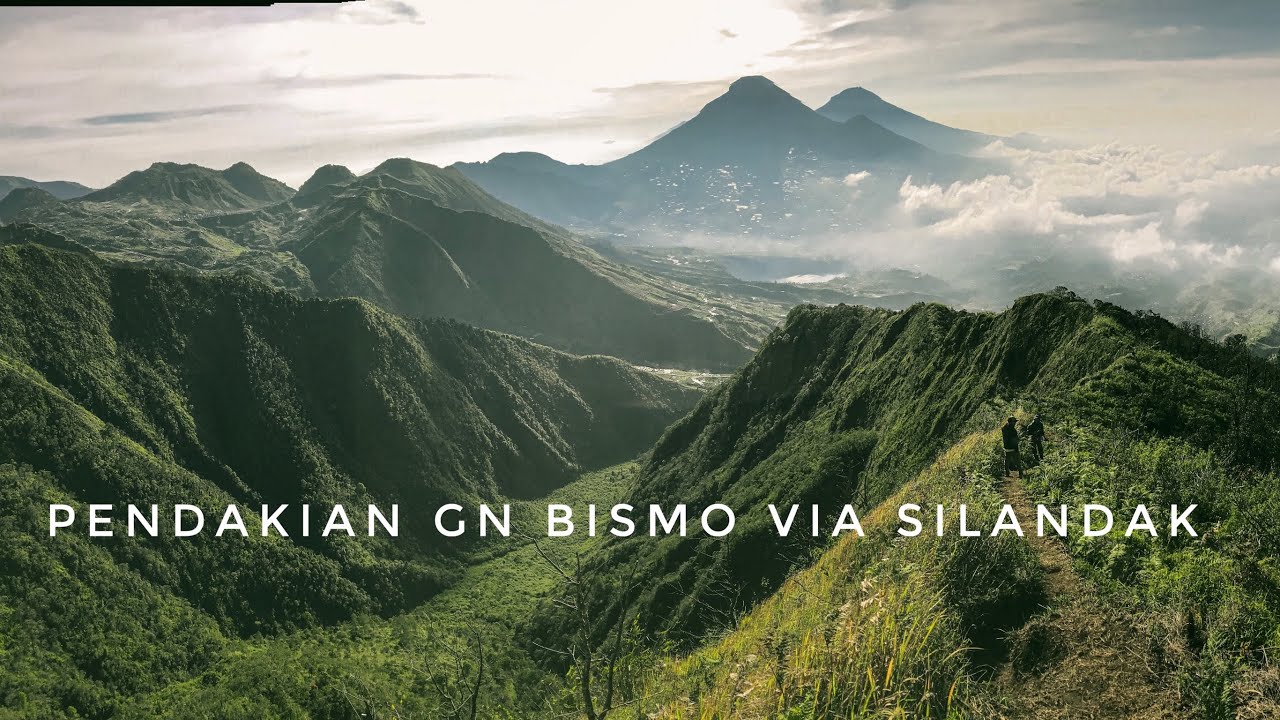 GUNUNG BISMO VIA SILANDAK. Salah satu seven summits wonosobo - YouTube