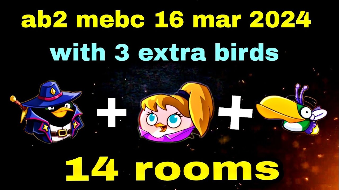 Angry Birds 2 Mighty Eagle Bootcamp Mebc 16 Mar 2024 With 3 Extra Birds