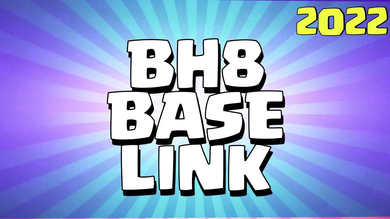 Bh8 base link Trophy Base (Top20) Builder Hall 8 Base Link in Clash of ...